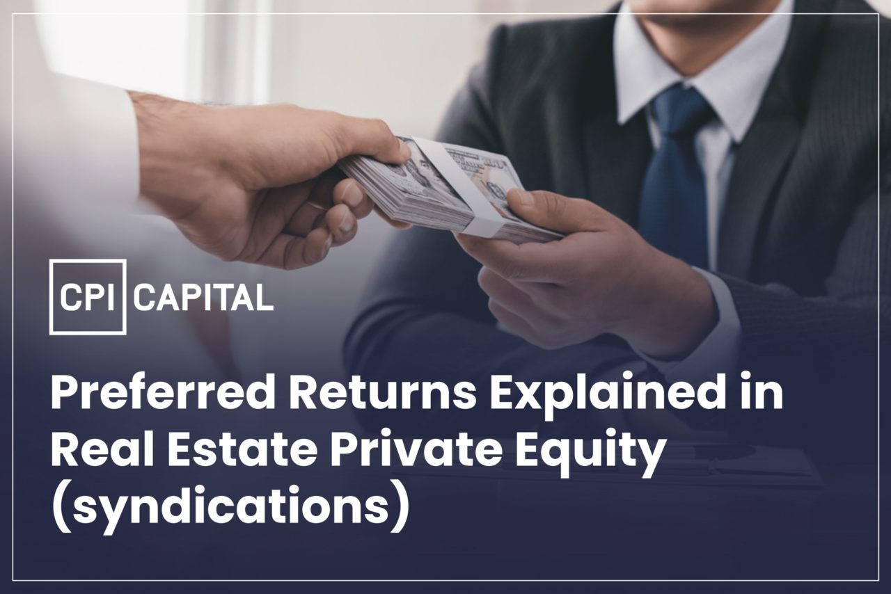 Preferred Returns in Real Estate Private Equity (Syndications ...