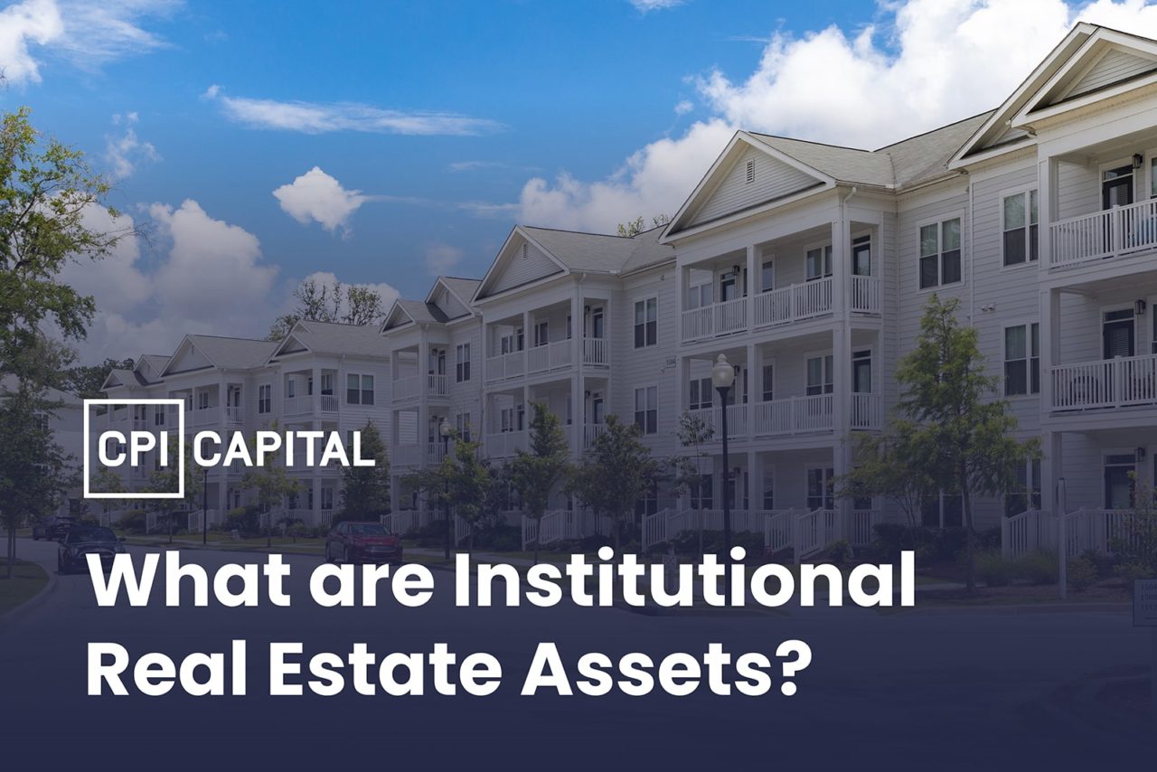 What are institutional type real estate assets? An explanation - CPI