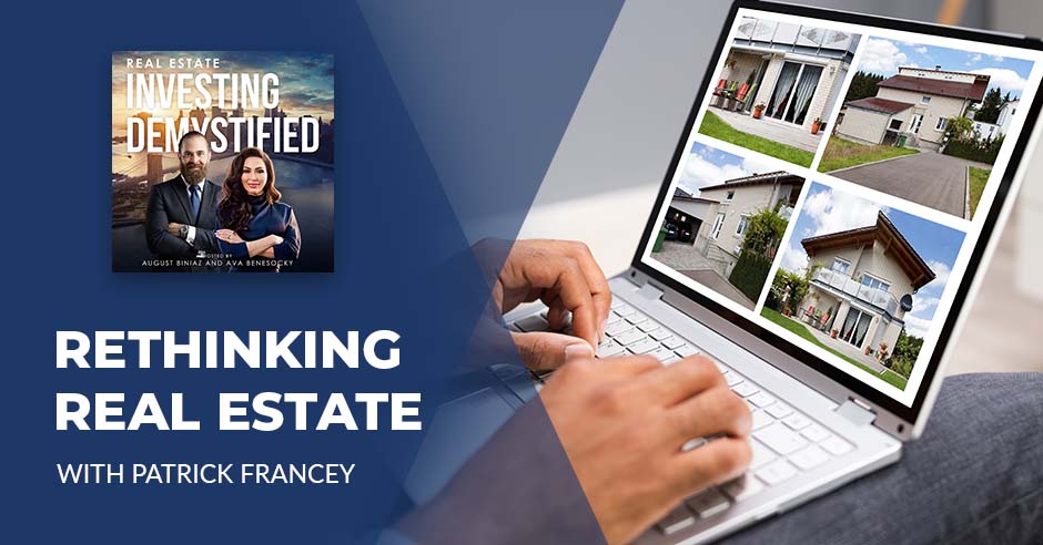 Rethinking Real Estate - Patrick Francey