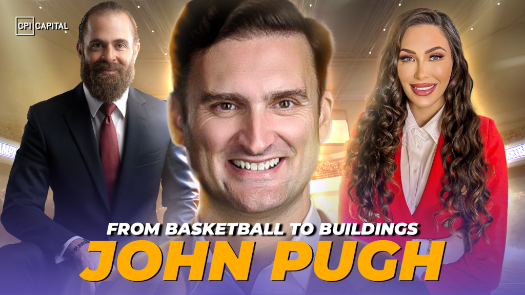 From Basketball To Buildings: John Pugh’s Journey In Real Estate And Development